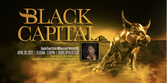 Black Business Initiative's Black Capital Conference - Posner Center